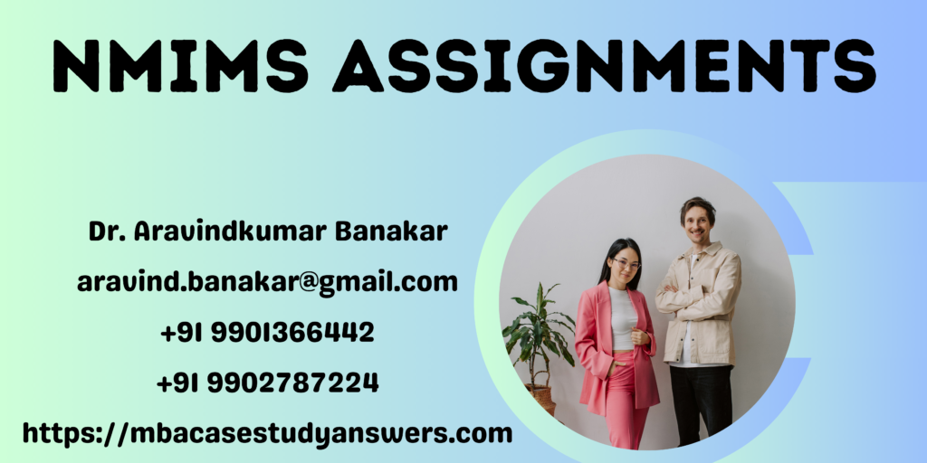 If You’re Looking for NMIMS Solved Assignments – Start Here